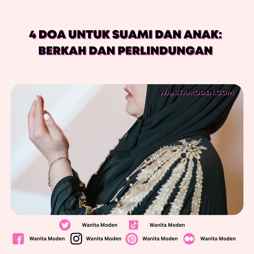 4 Doa Untuk Suami Dan Anak: Berkah Dan Perlindungan